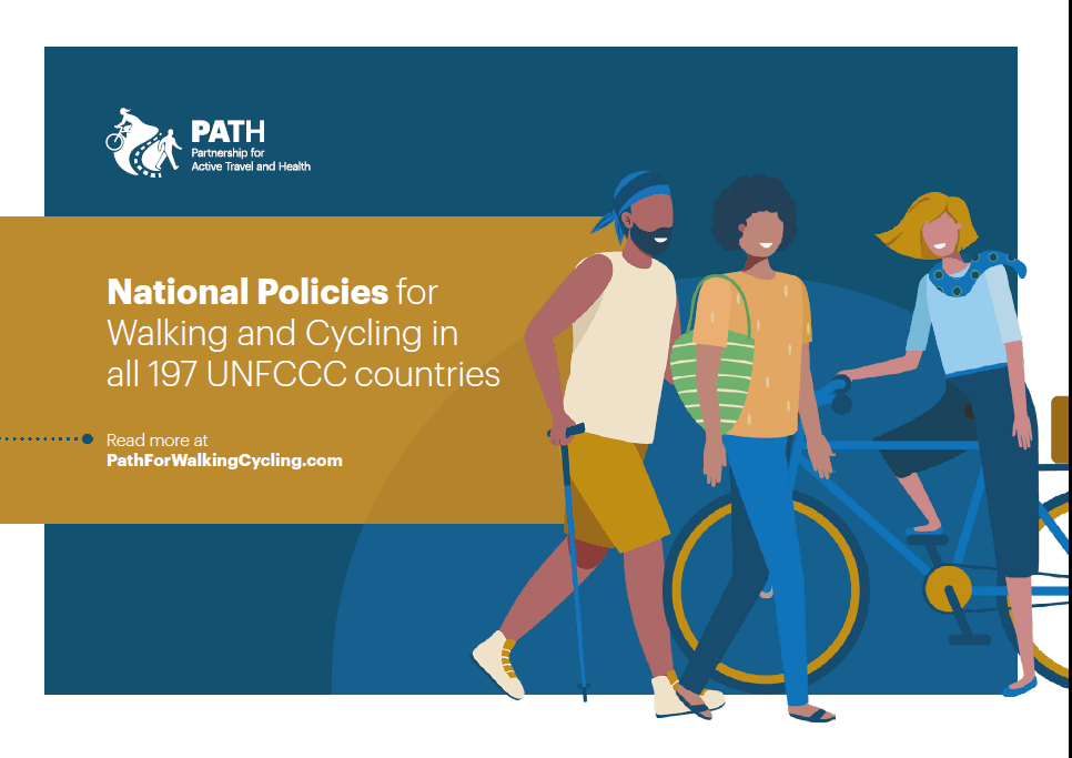 PATH: National Policies for Walking and Cycling in all 197 UNFCCC ...